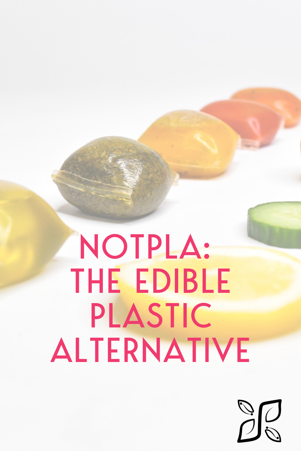 Notpla: the edible plastic alternative! | ECO-nnect